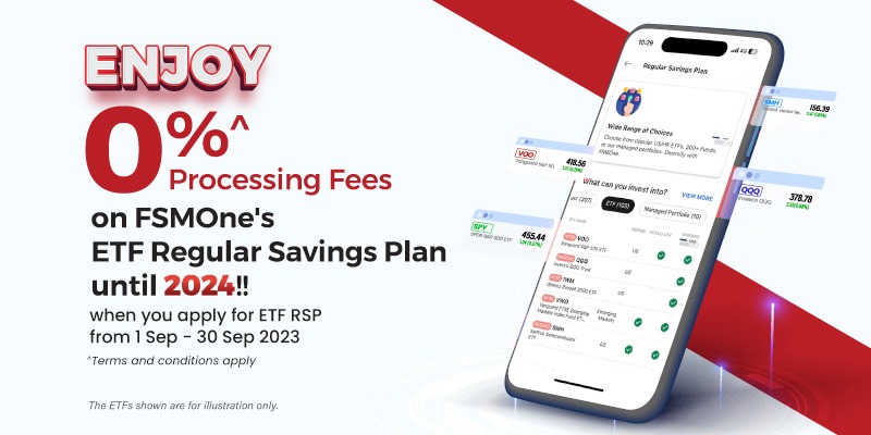 0% Processing Fee till 2024 when you invest in US/HK ETFs with FSMOne Regular Savings Plan ...