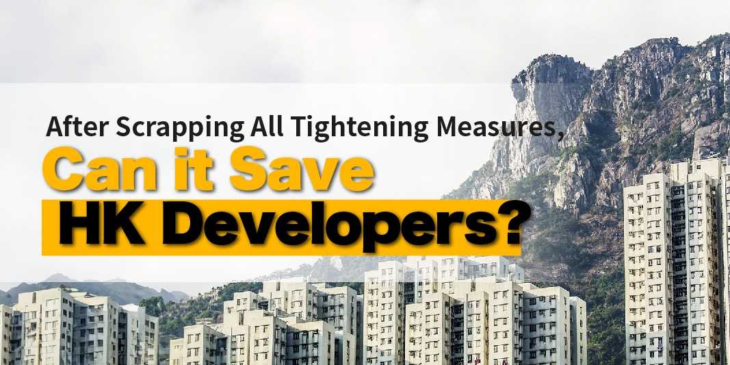 After Scrapping All Tightening Measures, Can it Save HK Developers? | FSMOne