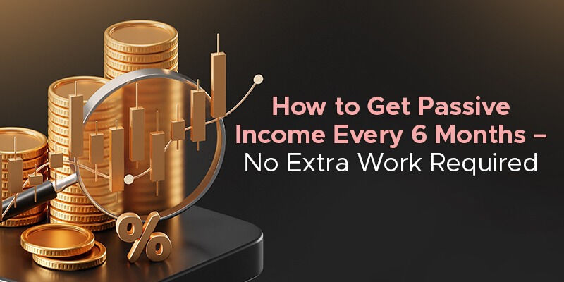 How to Get Passive Income Every 6 Months ? No Extra Work Required | FSMOne