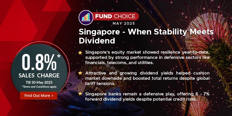 FSMOne Fund Choice May 2025: Singapore - When Stability Meets Dividend | FSMOne